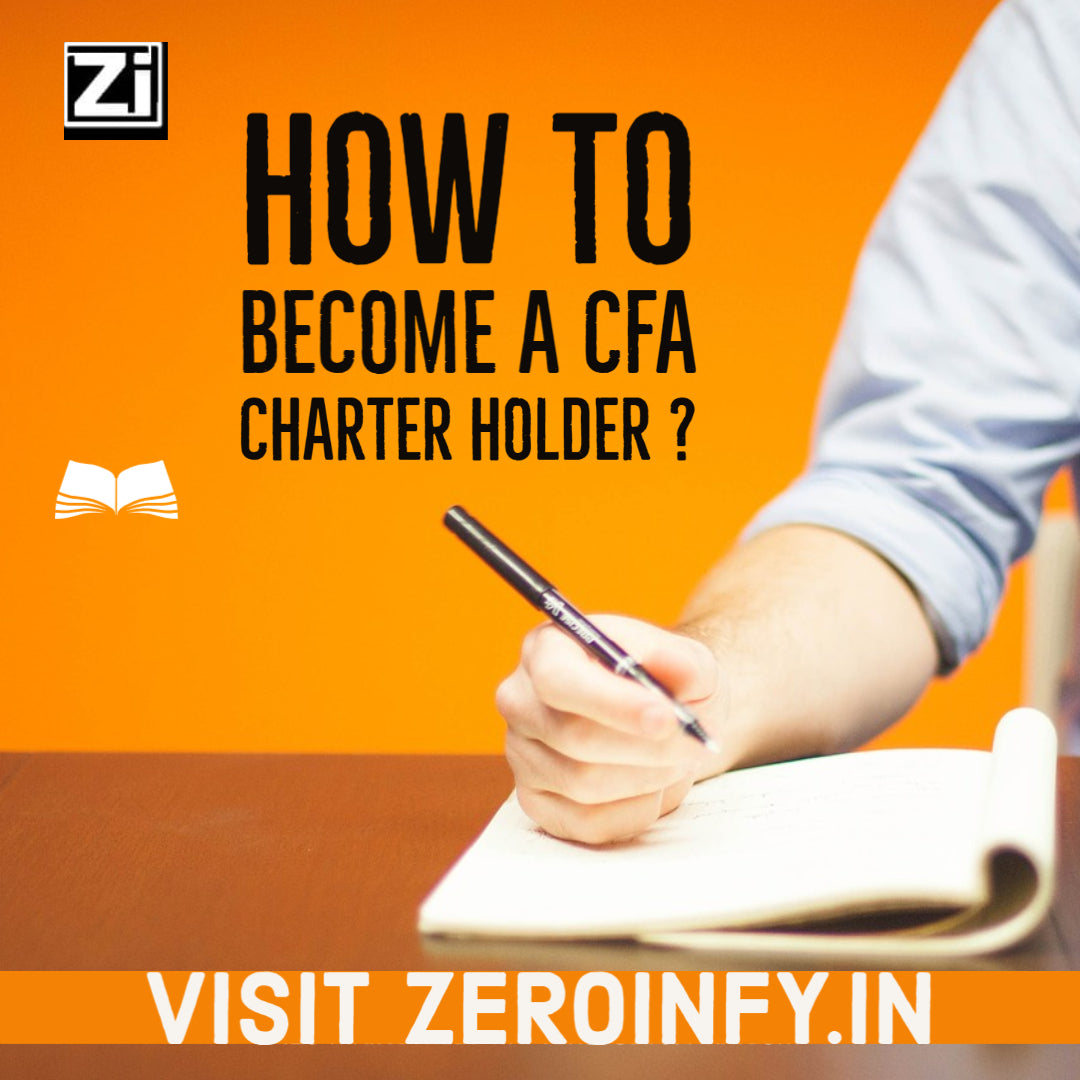 How to Become a CFA Charter holder | Zeroinfy