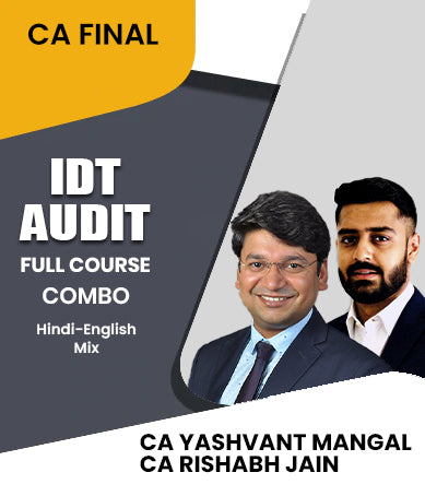 CA Final IDT Audit Full Course | CA Yashvant Mangal CA Rishabh Jain