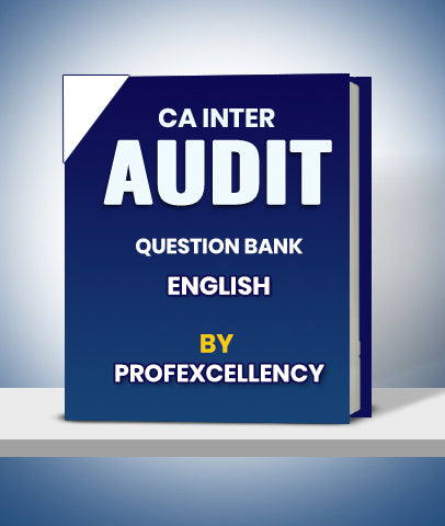 CA Inter Audit Question Bank | Profexcellency