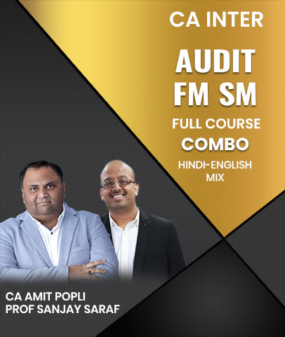 CA Inter Audit and FM By CA Amit Popli and Prof Sanjay saraf
