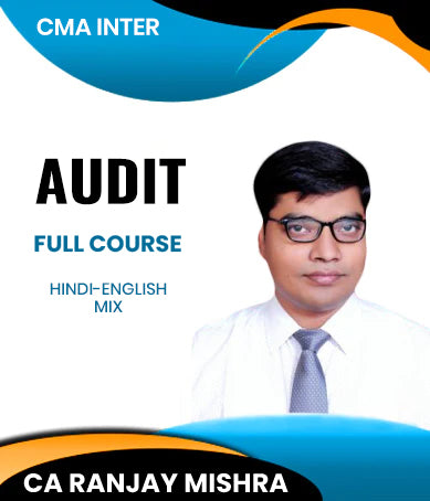 CMA Inter Audit Full Course | CA Ranjay Mishra Classes