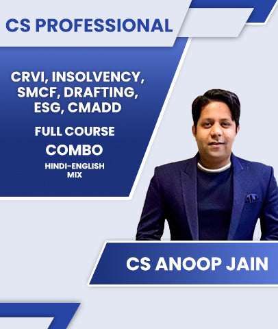 CS Professional CRVI INSOLVENCY SMCF DRAFTING ESG CMADD CS Anoop Jain