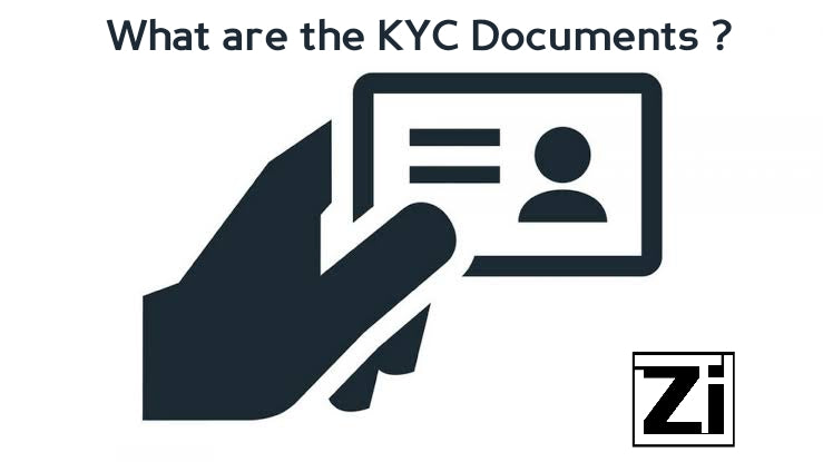 What are the (Know Your Customer) KYC Documents? | Zeroinfy