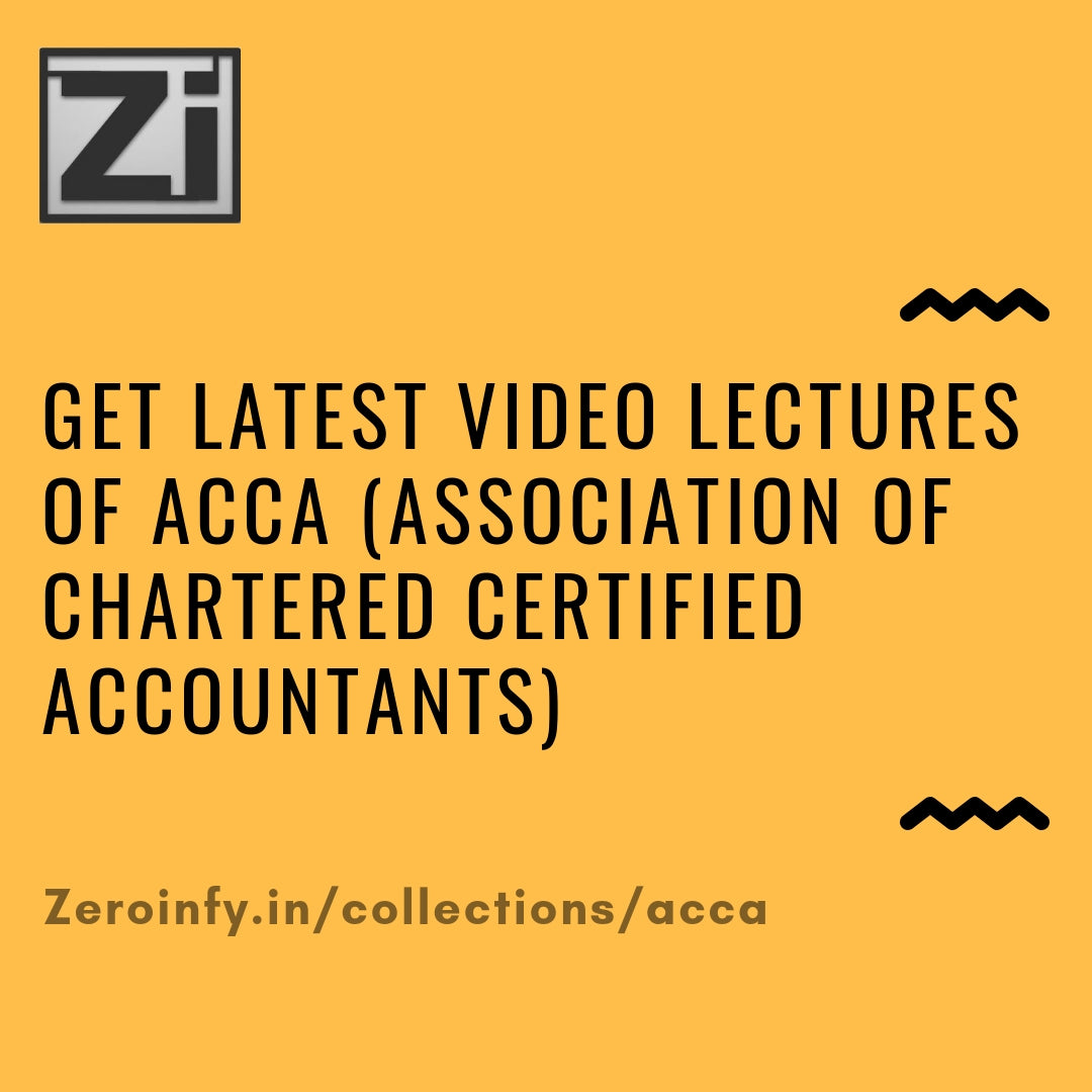 ACCA Video Lectures and Books: Comprehensive Resources | Zeroinfy.in