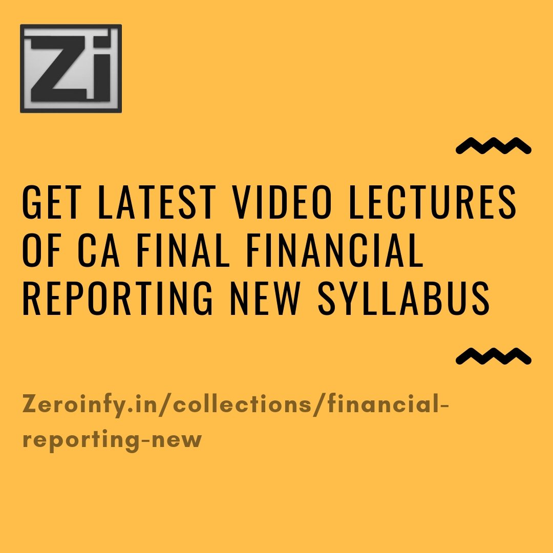 CA Final Financial Reporting (FR) | Zeroinfy