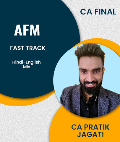 CA Final AFM Fast Track | CA Pratik Jagati