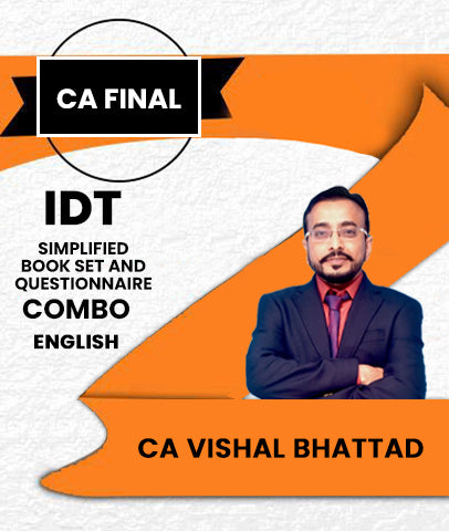 CA Final IDT Simplified Book and Questionnaire By CA Vishal Bhattad