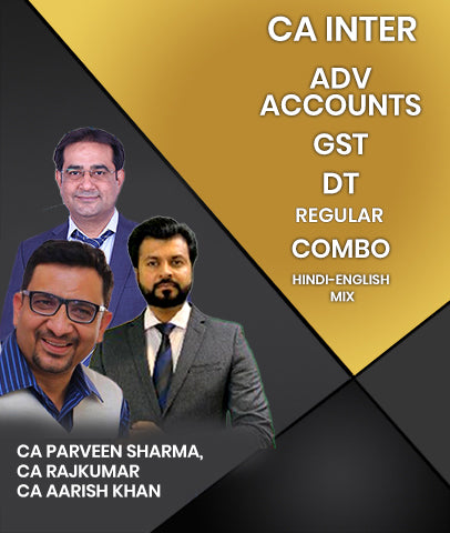 CA Inter ADV ACC GST DT Regular Parveen Sharma Classes