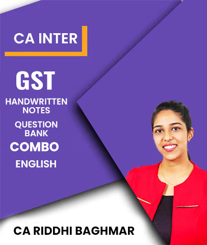 CA Inter GST Handwritten Notes and Question Bank By CA Riddhi Baghmar