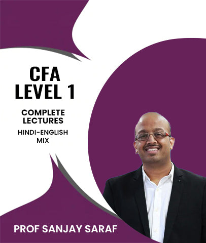 CFA Level 1 Complete Lectures | Prof Sanjay Saraf