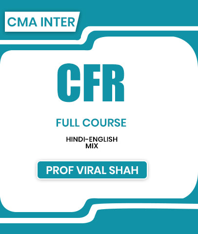 CMA Final CFR Full Course | Prof Viral Shah