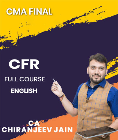 CMA Final CFR Full Course In English | CA Chiranjeev Jain