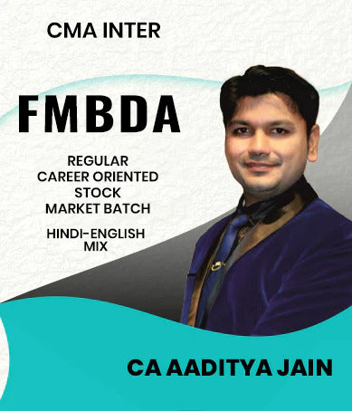 CMA Inter FMBDA Career Oriented Stock Market Batch By CA Aaditya Jain