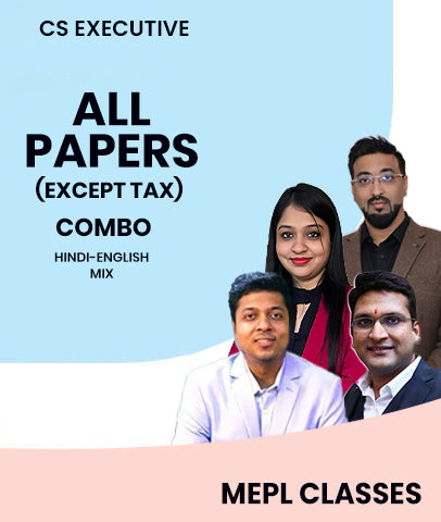 CS Executive All Papers Combo (Except Tax) | MEPL Classes